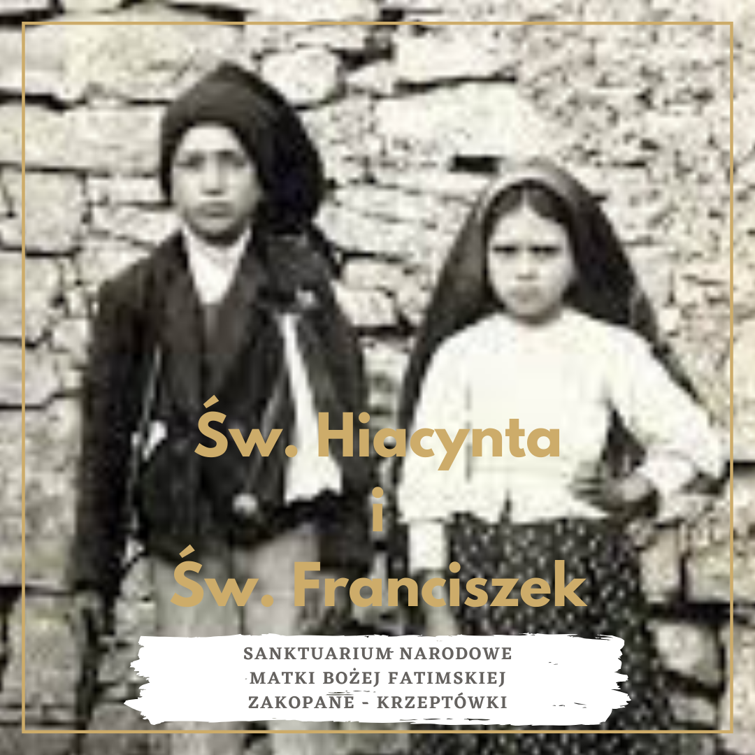 Św. Hiacynta i Św. Franciszek Marto | Sanktuarium Narodowe Matki Bożej ...